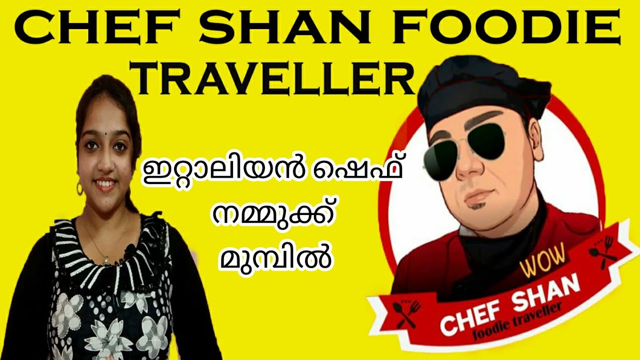 ഇറ്റാലിയൻ ഷെഫ് നമ്മുക്ക് മുമ്പിൽ | CHEF SHAN FOODIE TRAVELLER ...