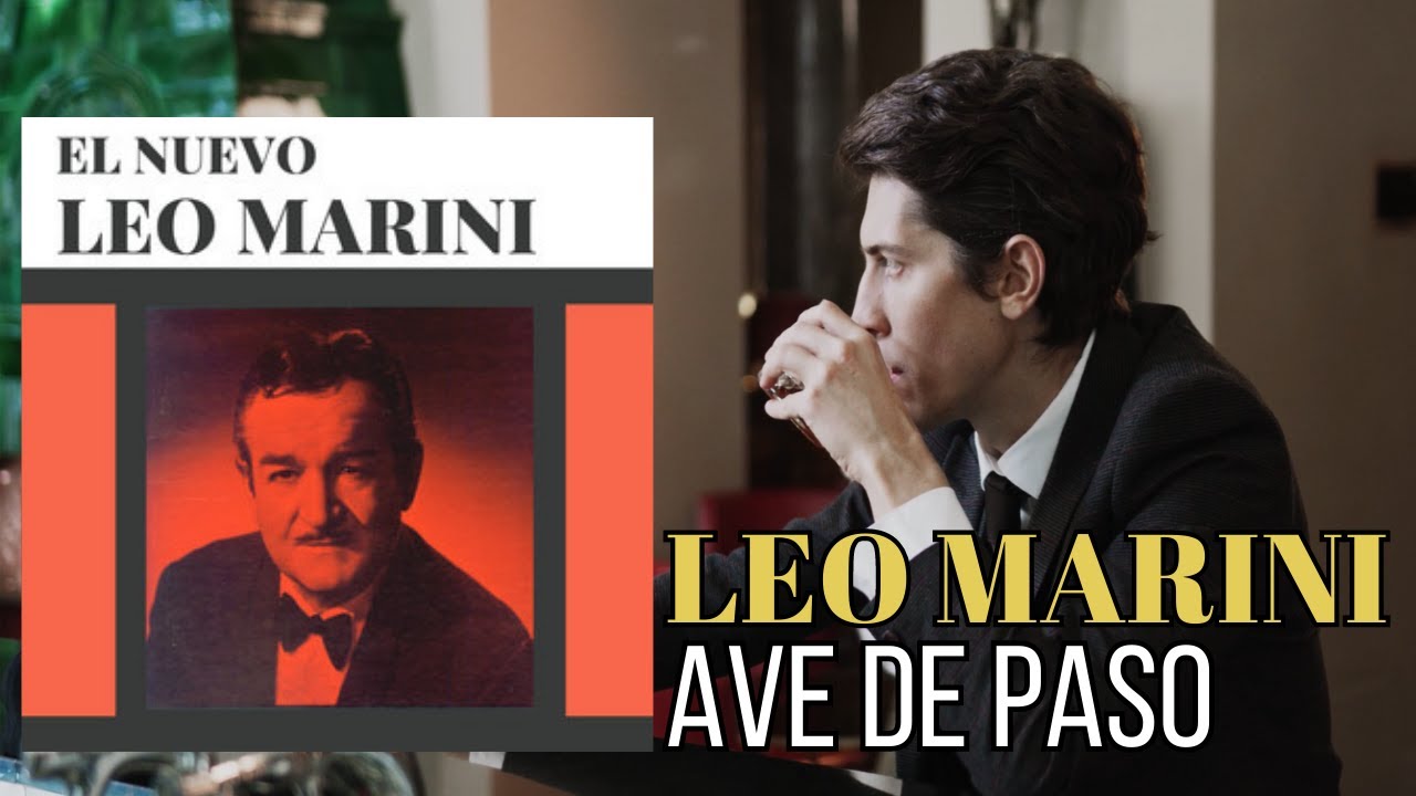 LEO MARINI- AVE DE PASO- Album El Nuevo Leo Marini - YouTube
