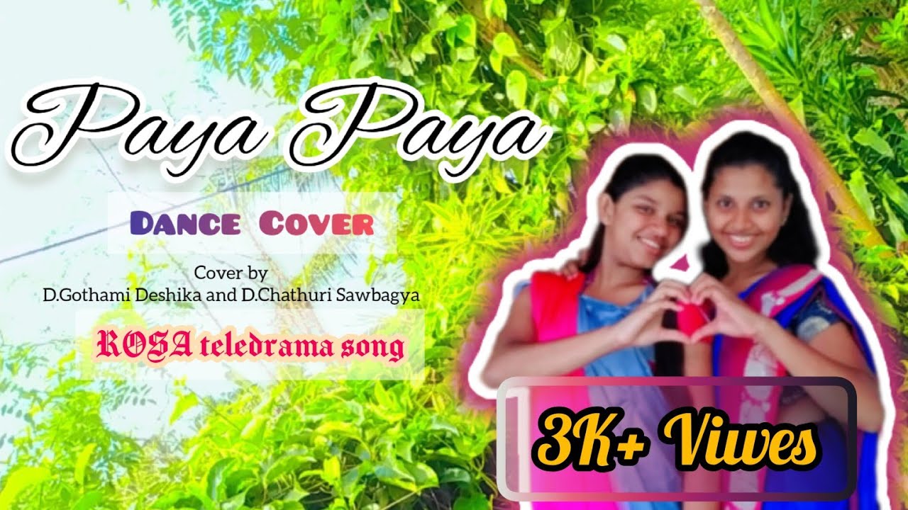 Paya Paya Dance Cover (පායා පායා)# TV Derana # Cover by D.Gothami ...
