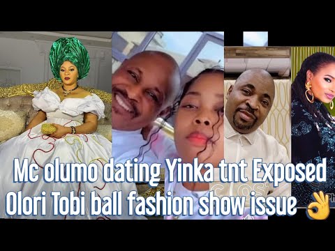 Mc Olumo Dating Yinka tnt Exposed / Olori Tobi ball Fashion show issue ...