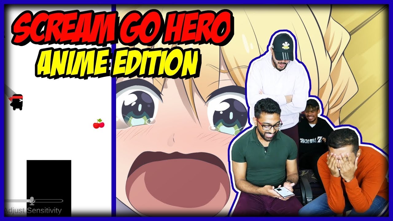 THE MOST EMBARRASSING THING WE'VE EVER DONE | SCREAM GO HERO ANIME ...