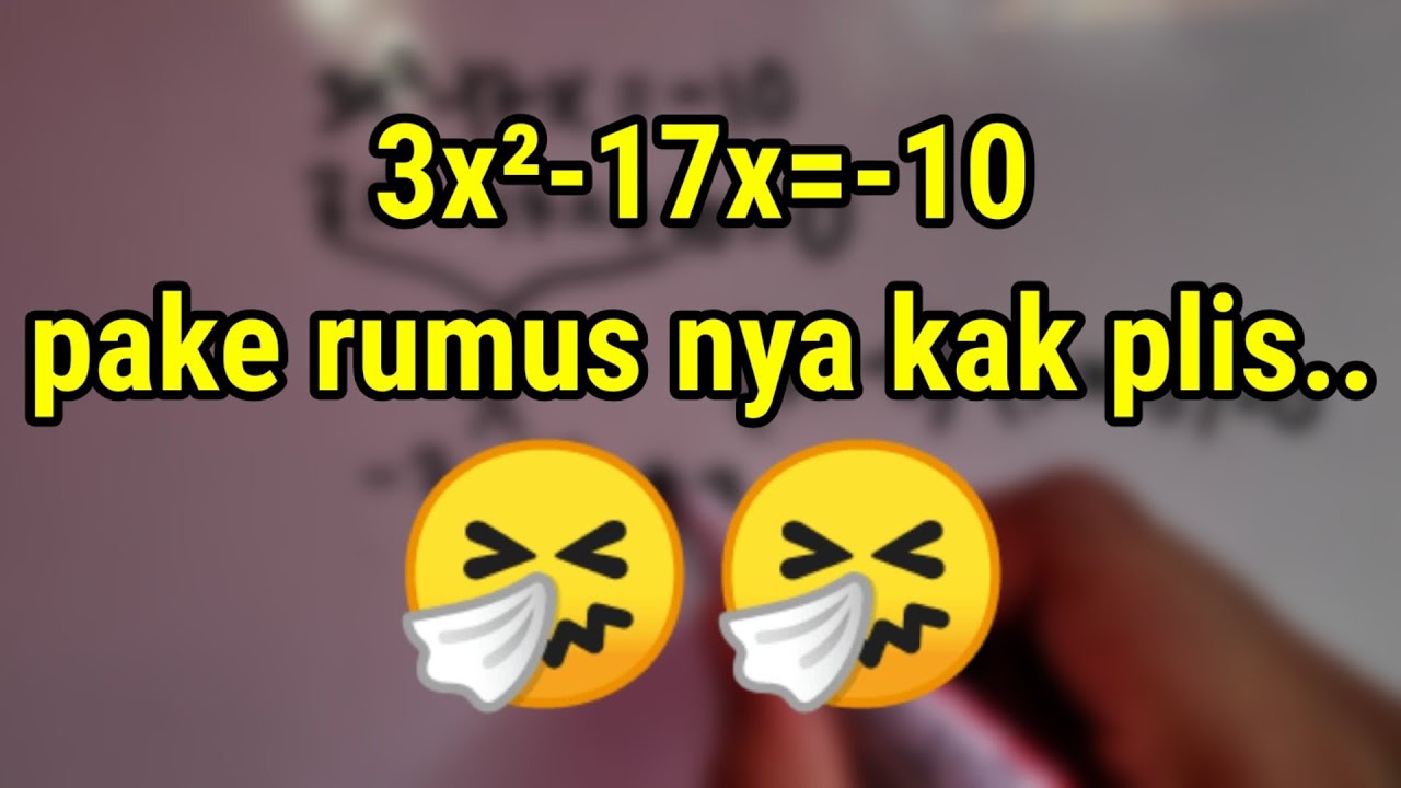3x2 17x 10 0 Faktorkan 3x2 17x 10 YouTube 3x2-17x-10-0-faktorkan-3x2-17x-10-youtube