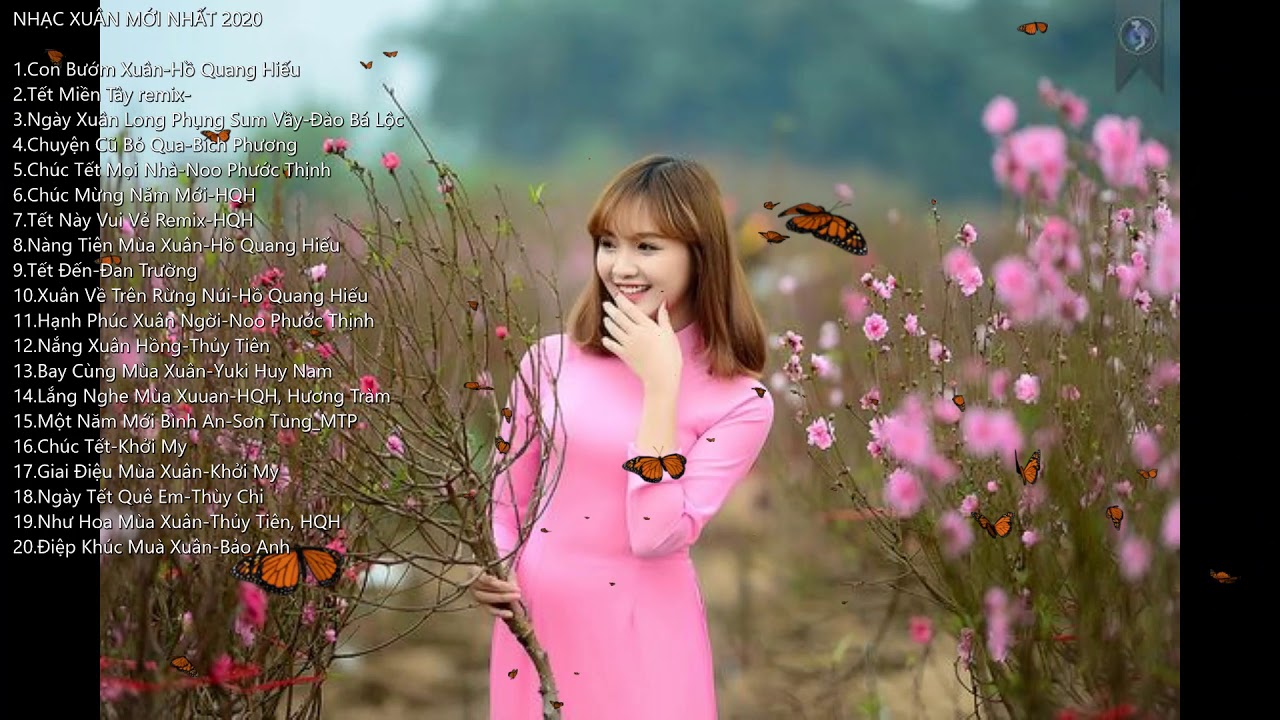 TOP NHẠC XUÂN REMIX| HAY NHẤT ĐƯỢC CHỌN LỌC. - YouTube