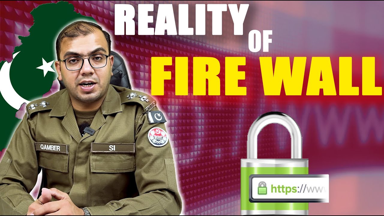 What we know about Firewall in Pakistan - Qamber H. Naqvi - YouTube