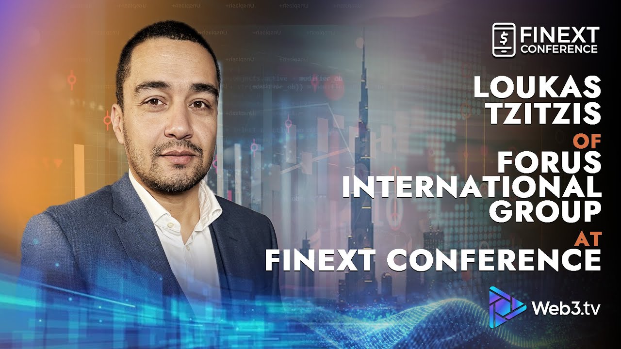 Loukas Tzitzis | CEO and Chairman - FORUS International Group at Finext Conference - YouTube