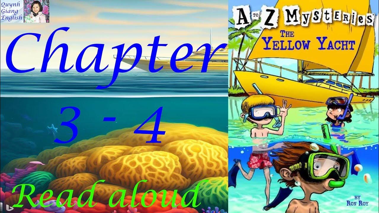 A to Z Mysteries #25 The Yellow Yacht by Ron Roy - Chapter 3 - 4 | Kids ...