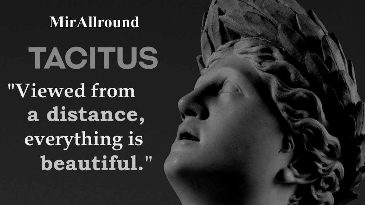 TACITUS Quotes Greatest Roman Historian - YouTube