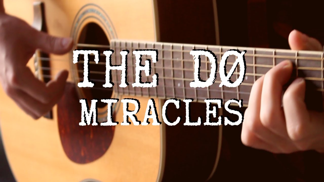The Dø - Miracles (Back in time) | FINGERSTYLE Cover - YouTube