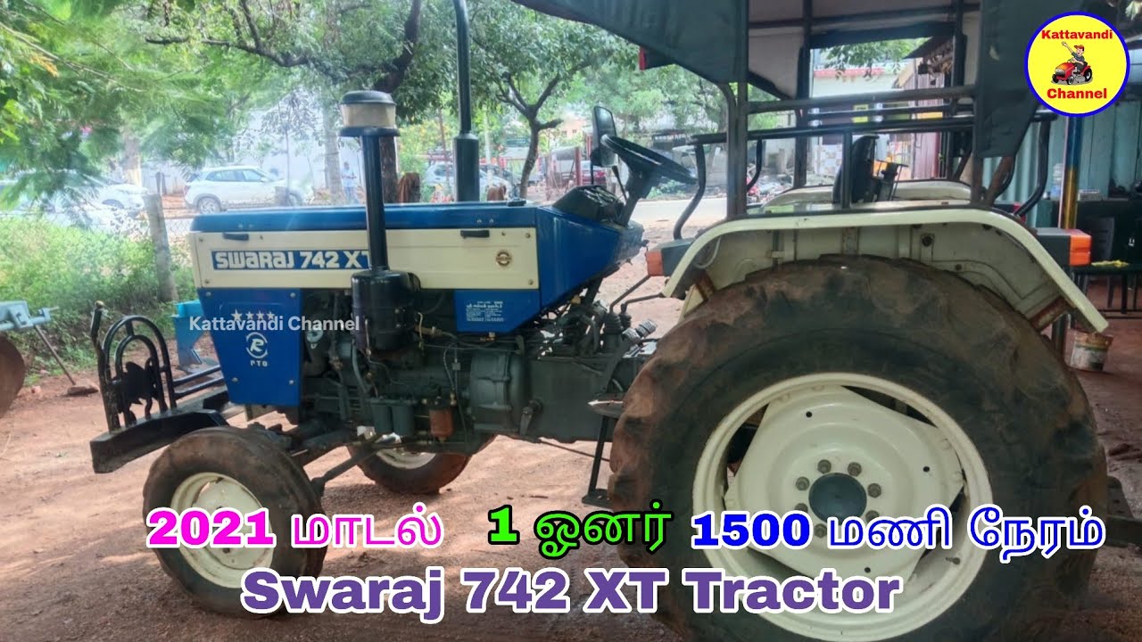 Swaraj 742 XT Tractor 2021 Model sales | Tractor sales | Kattavandi ...