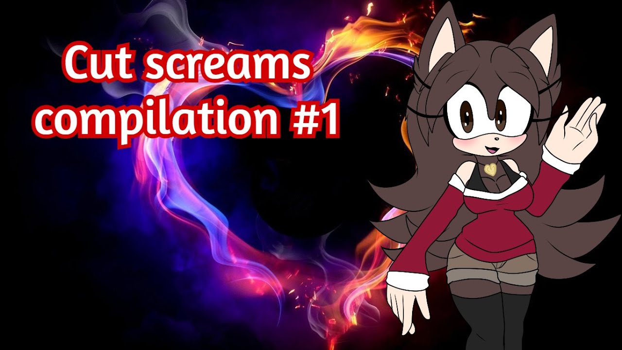 Cut screams Compilation #1 - YouTube