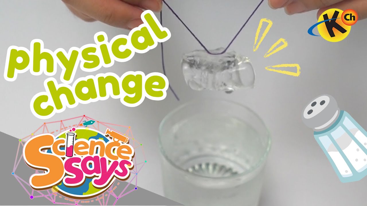 Physical Change | Science Says - YouTube