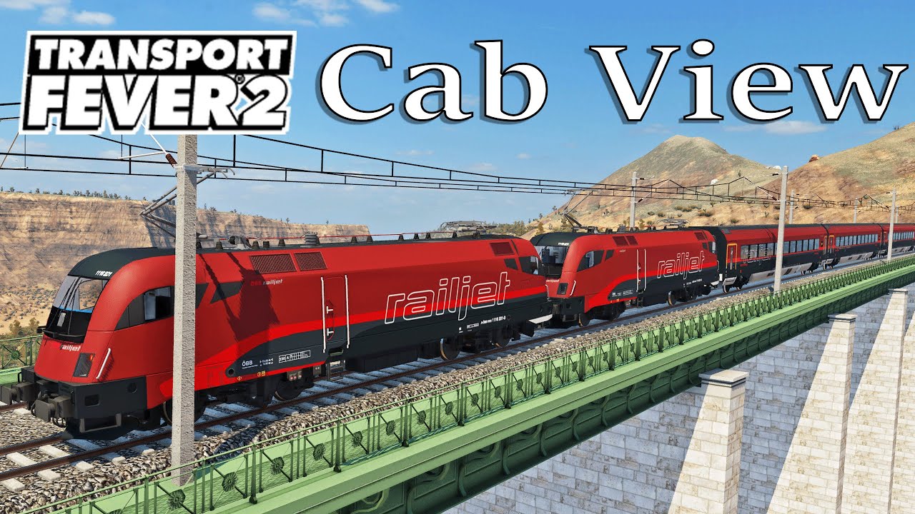 Transport Fever 2 - Cab View / First Person View / US 61 / ÖBB Taurus ...