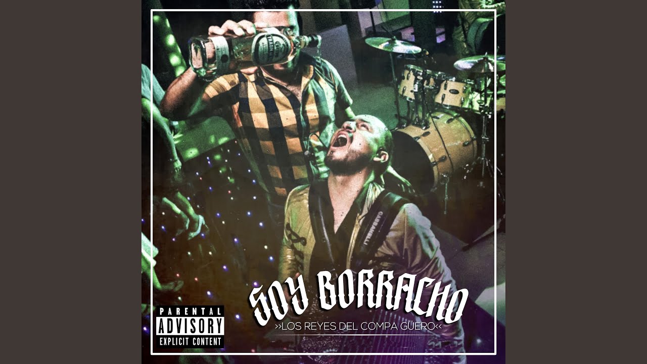 Soy Borracho - YouTube