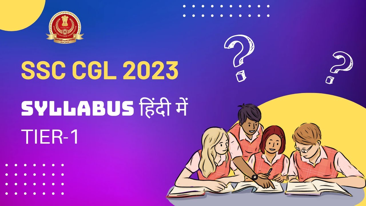 SSC CGL Syllabus 2023 | SSC CGL Complete Syllabus in Hindi and Exam ...