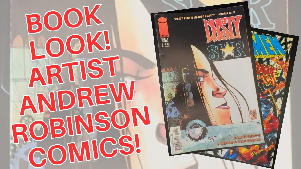 Book Look! ANDREW ROBINSON COMICS! - YouTube