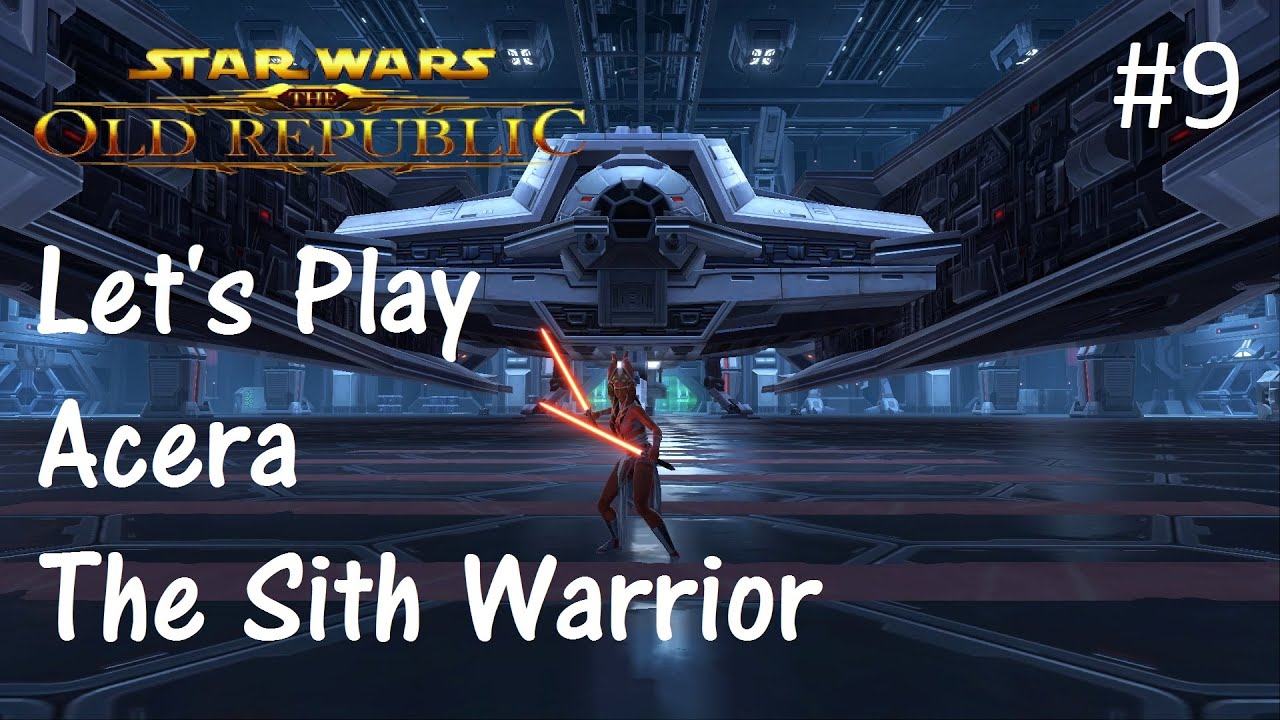 Let's Play SWTOR: Sith Warrior Part 9 [Lord Grathan] - YouTube