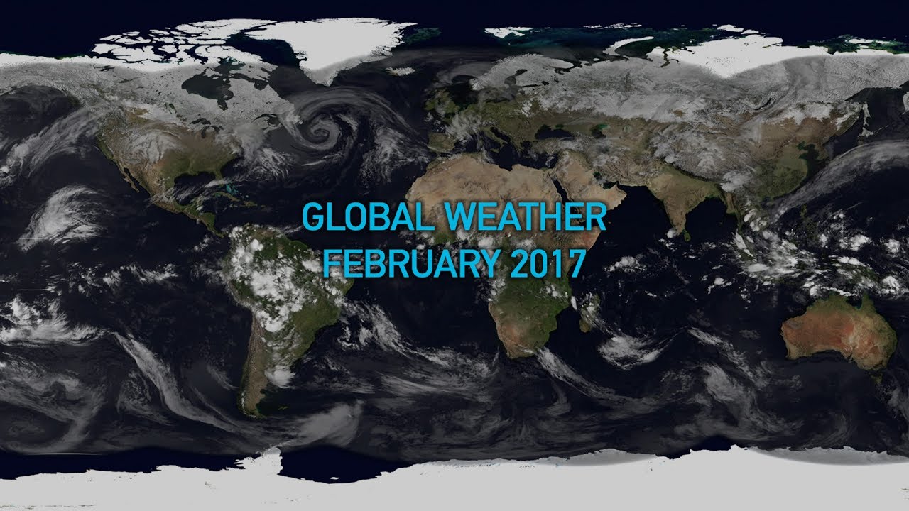 Global weather February 2017 - YouTube