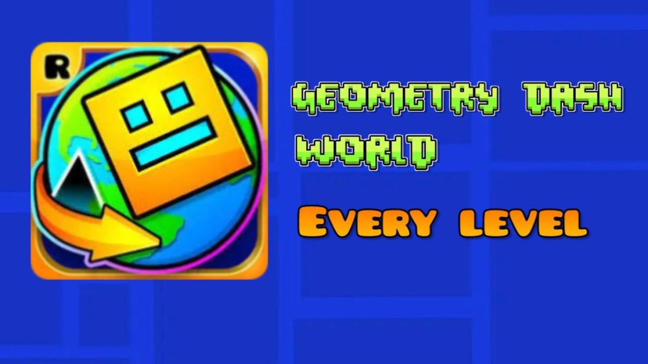 Geometry dash world every level (1-10) - YouTube