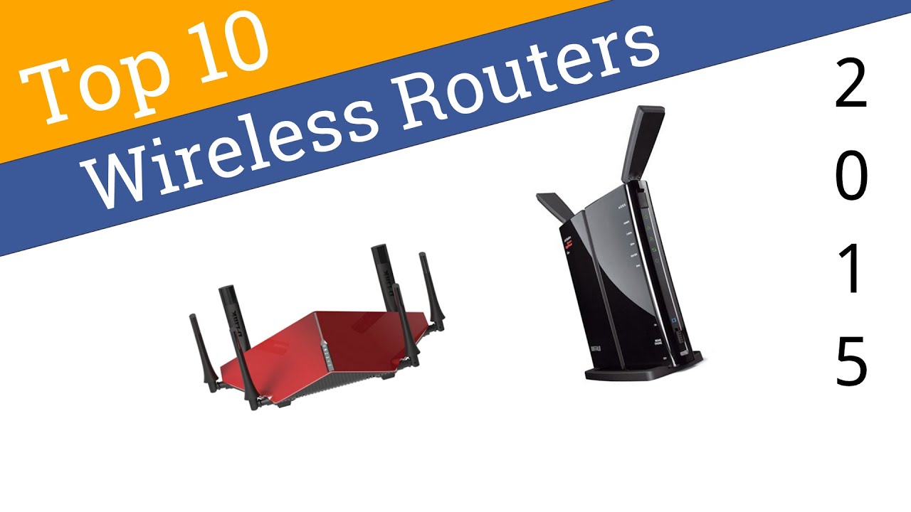 10 Best Wireless Routers 2015 - YouTube
