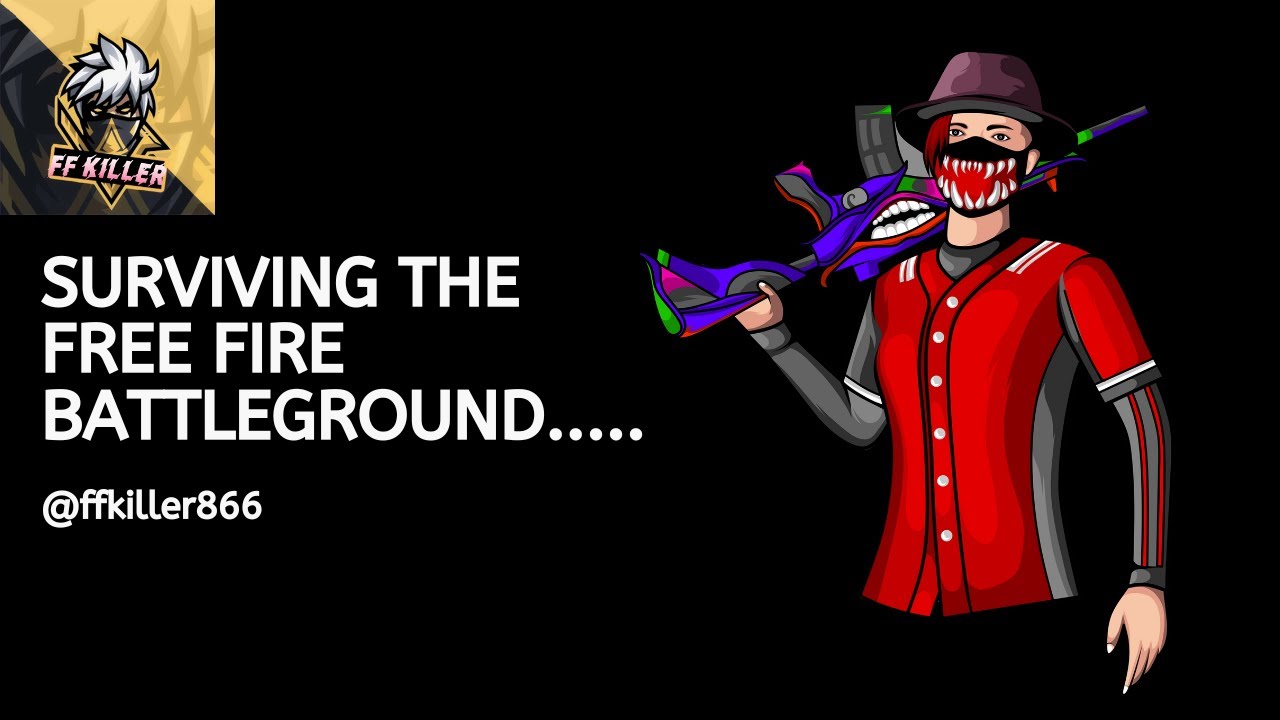 Surviving the Free Fire Battleground: Insights from FF Killer - YouTube