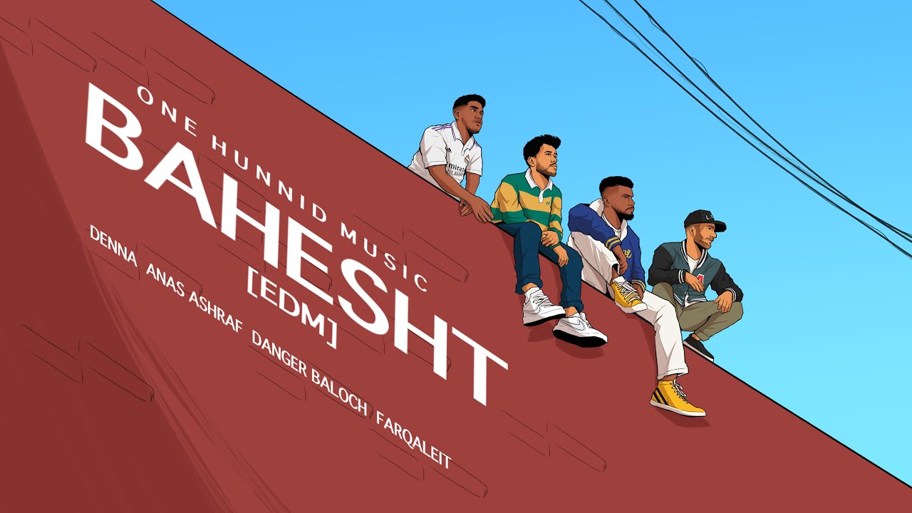 BAHESHT (EDM) Official Lyrical | Anas Arbani | Farqaleit | Denna ...