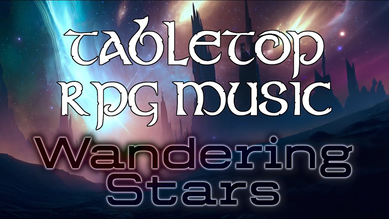 Wandering Stars - Tabletop RPG Music (ambient odyssey) - YouTube Music