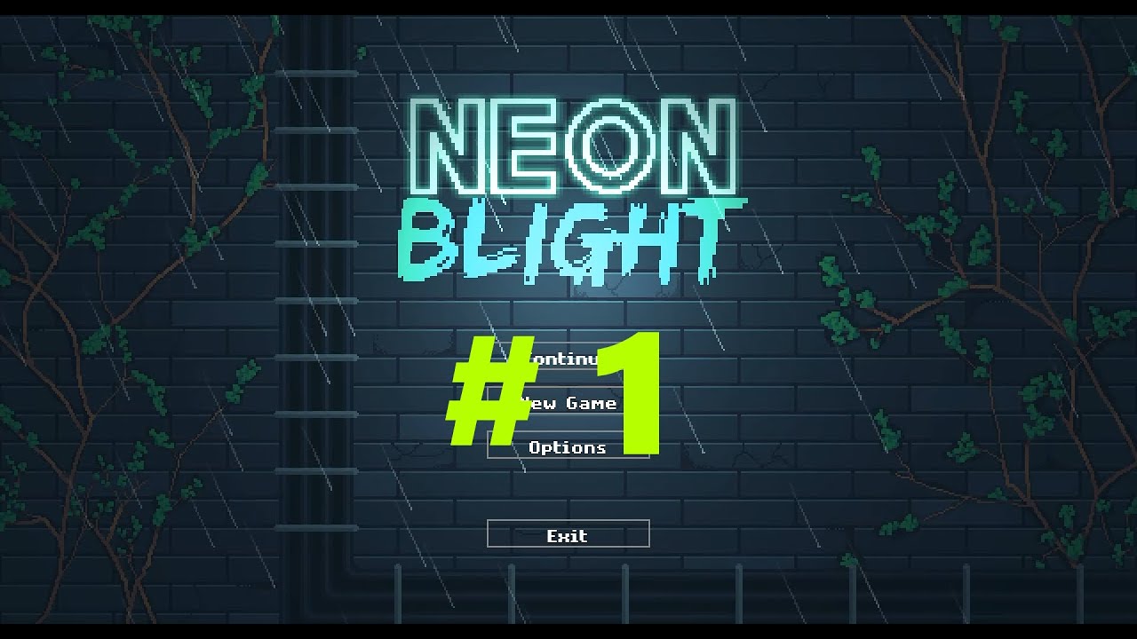 Neon Blight - Walktrougth (part 1) - YouTube