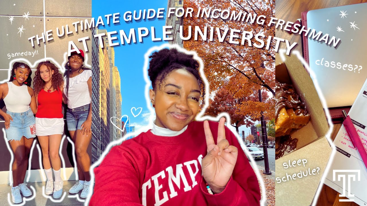 Ultimate Guide for Incoming Freshmen at Temple | My First Semester ...
