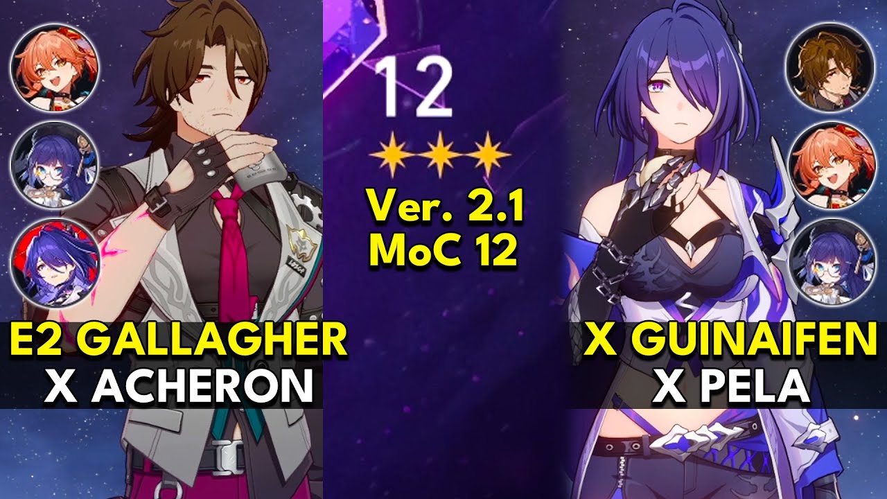 E2 Gallagher x E0S1 Acheron | Memory of Chaos Floor 12 3 Stars | Honkai ...