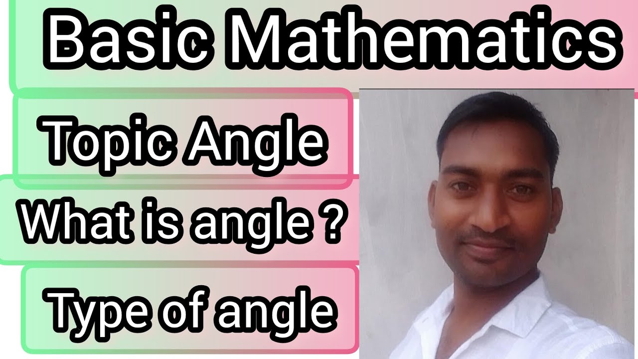 Basic Mathematics [topic Angle ] #### - YouTube