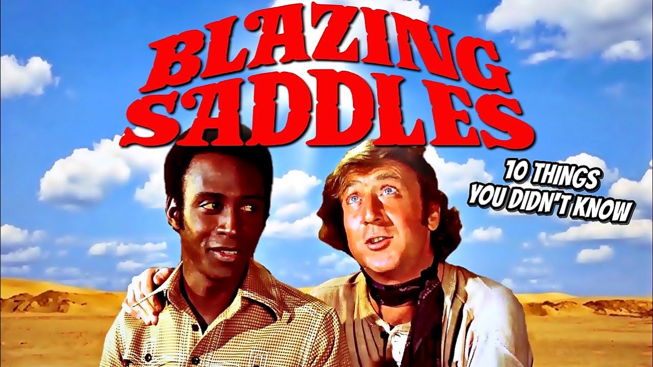 10 Things You Didn't Know About Blazing Saddles - YouTube