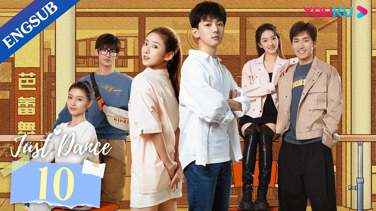 [Just Dance] EP10 | Ballet Romance Drama | Ding Yiyi/Liu Yuhan | YOUKU - YouTube