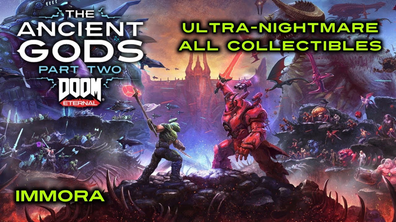 DOOM Eternal: The Ancient Gods Part Two #3 - Immora - YouTube