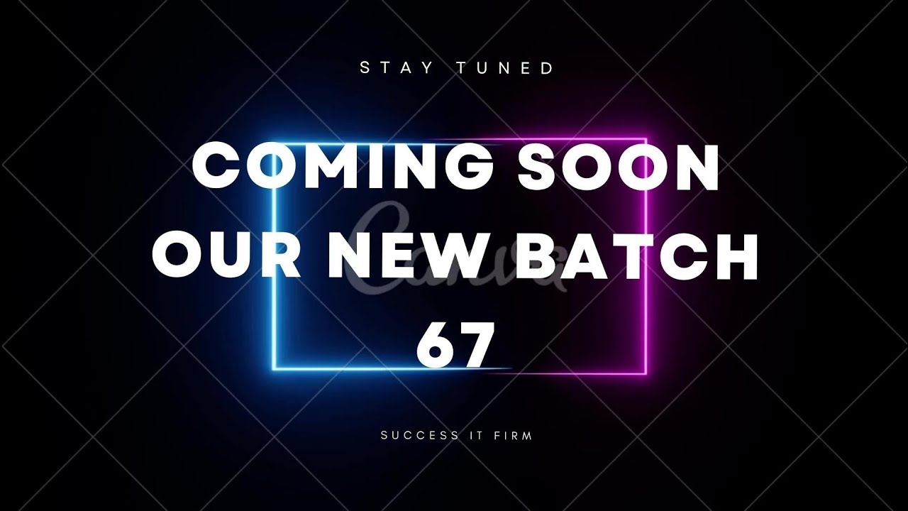 COMING SOON OUR NEW BATCH 67. - YouTube