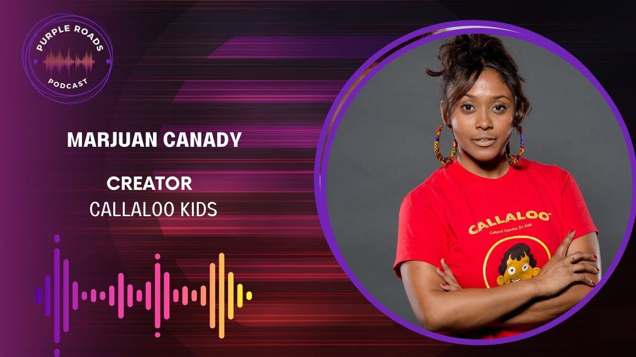 Purple Roads | Marjuan Canady | Creator | Callaloo Kids - YouTube