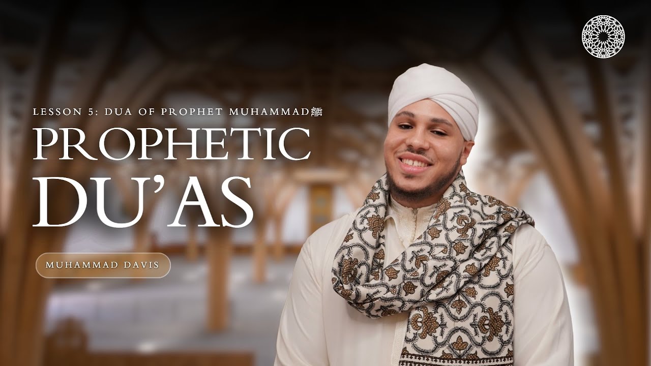 The Prophet Muhammad's ﷺ Prayer for Inner Strength – Muhammad Davis ...