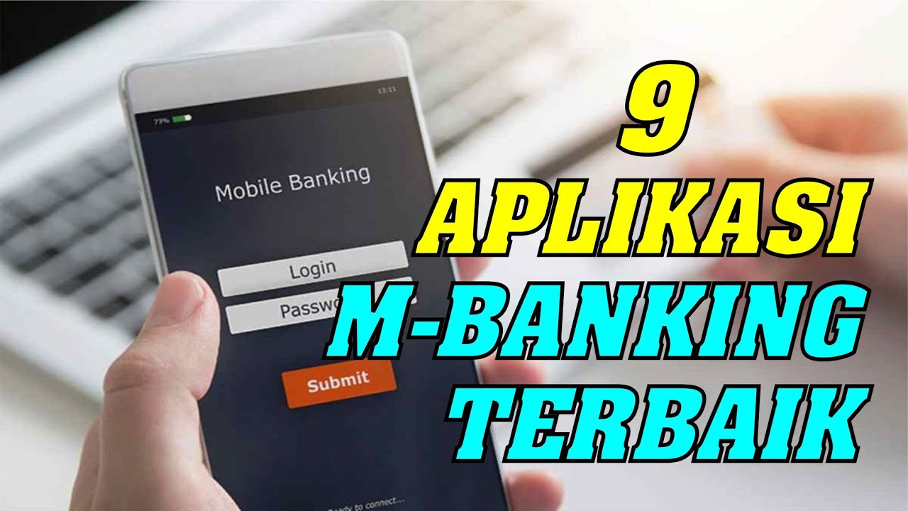 9 APLIKASI M-BANKING TERBAIK DI INDONESIA. MOBILE BANKING TERPOPULER TAHUN INI. - YouTube