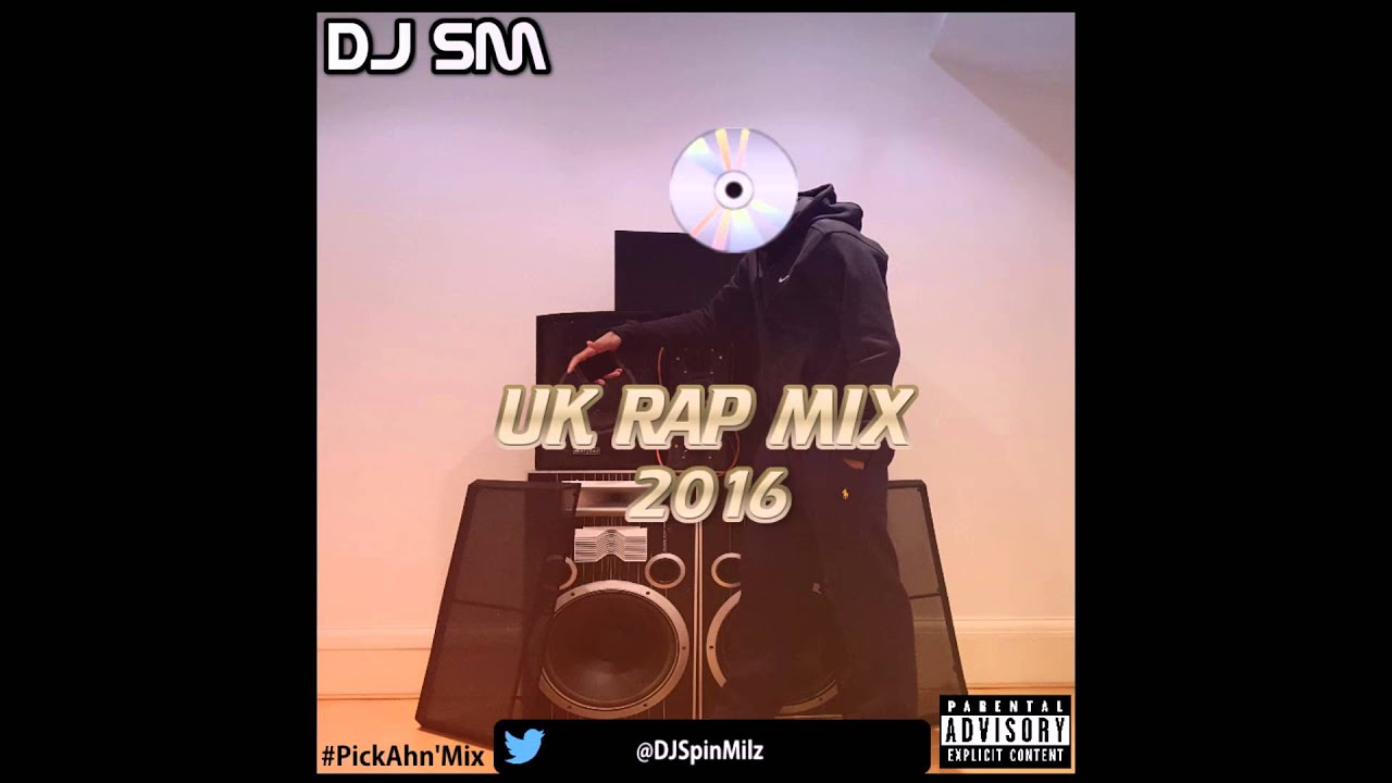 UK Rap Mix 2016 (#PickAhn'Mix) | @djspinmilz - YouTube