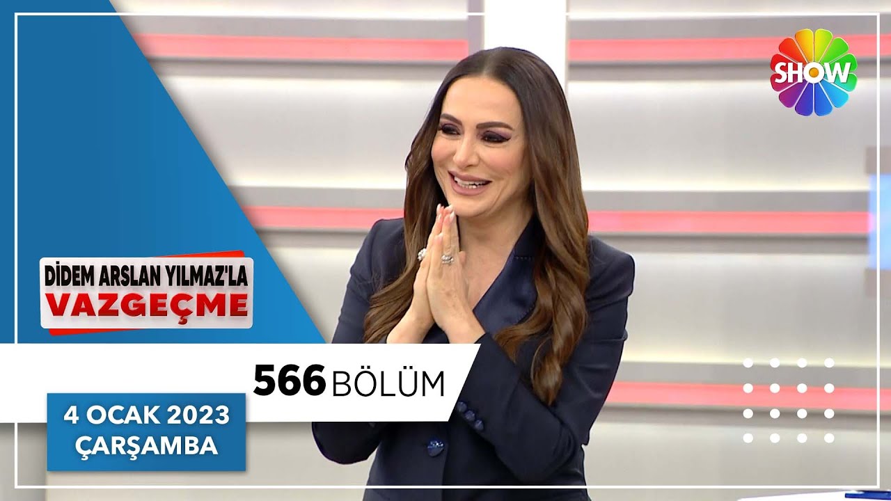 Didem Arslan Yılmaz'la Vazgeçme 566. Bölüm | 4 Ocak 2023 - YouTube