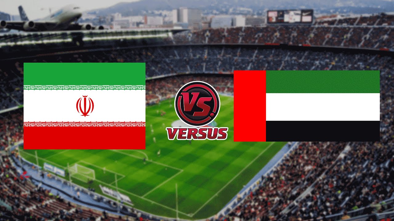 IRAN vs UNITED ARAB EMIRATES | WORLD CUP QUALIFIERS 2026 - YouTube
