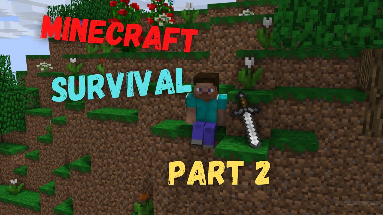 Minecraft Survival pt. 2 - YouTube