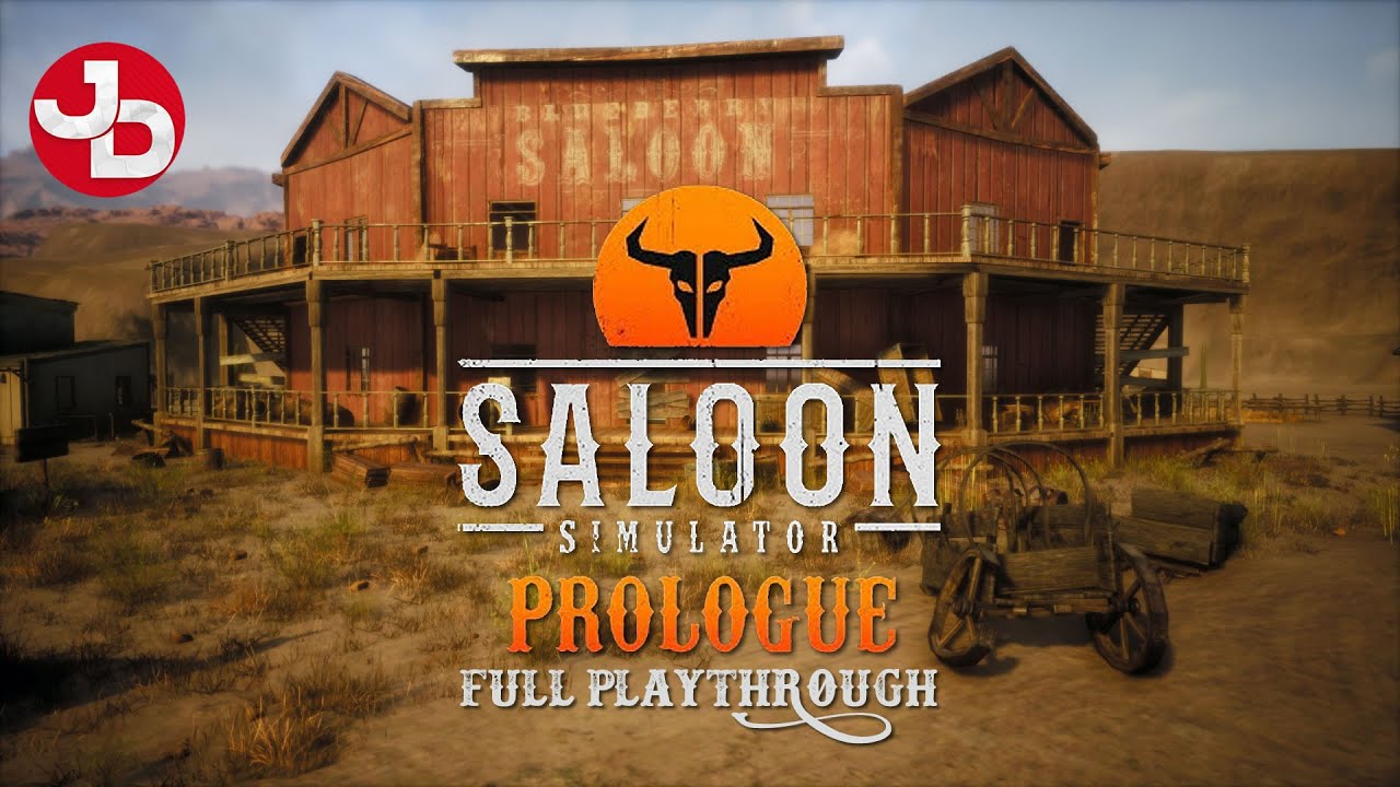 Complete Playthrough of Saloon Simulator: Prologue (with commentary ...