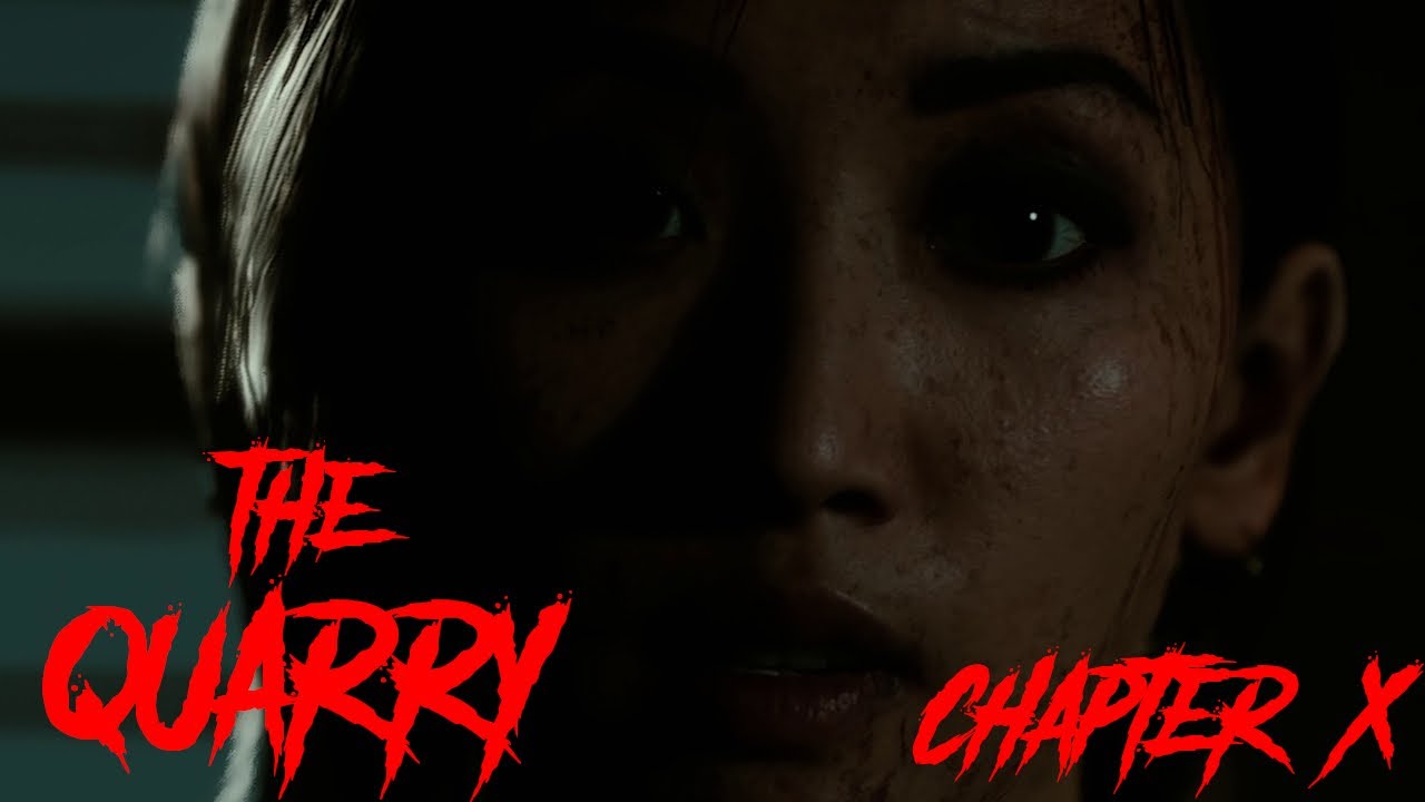 The Quarry - Chapter 10 Gameplay Walkthrough [4K 60FPS PC Ultra] - YouTube