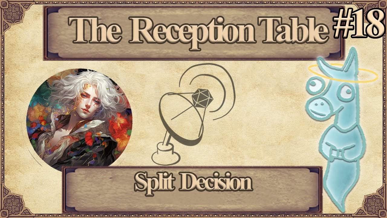 (Split Decisions) The Reception Table! Episode 18 - YouTube