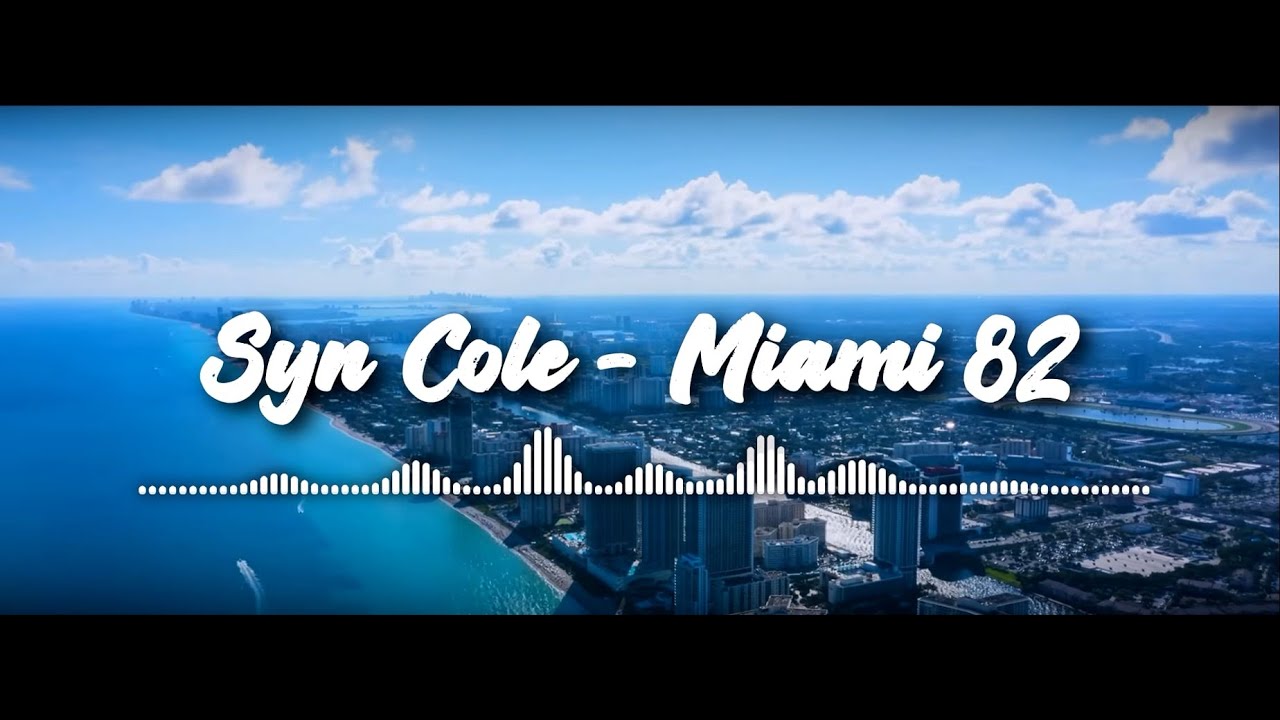 Syn Cole - Miami 82 (feat. Madame Buttons) 1 HOUR - YouTube