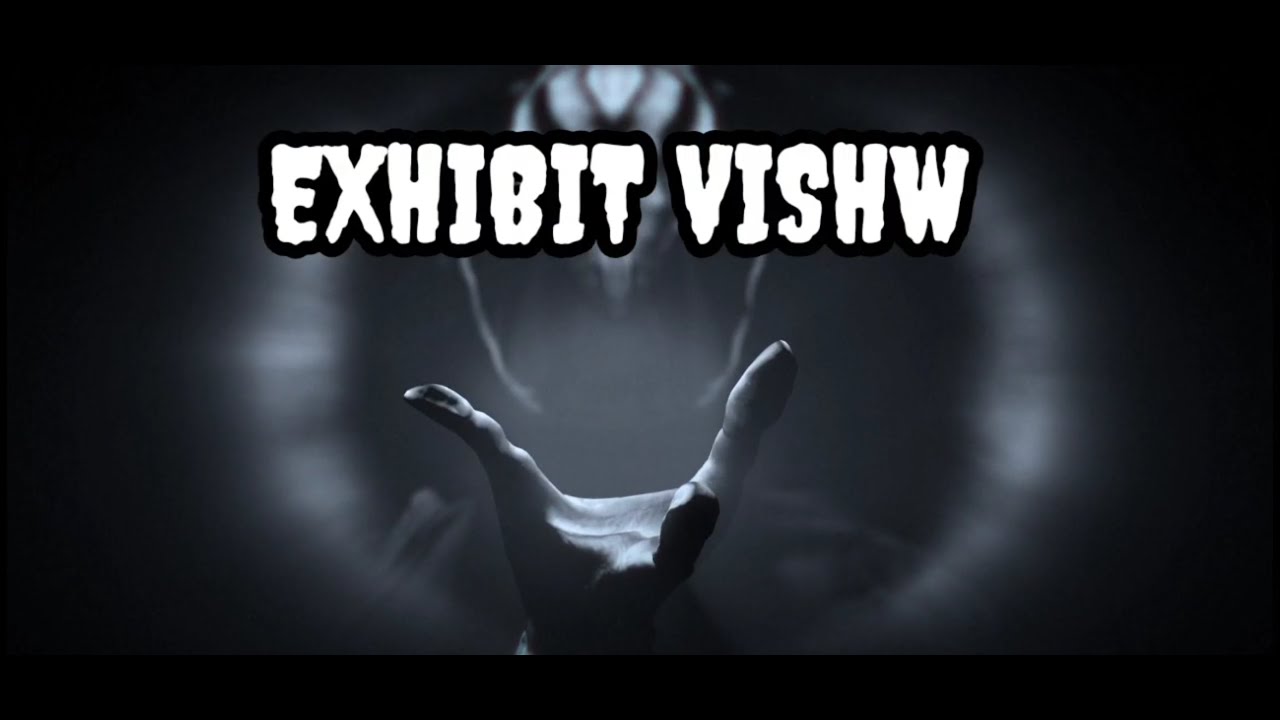 Exhibit Vishw # theme concept content#a different scenery of the world# ...