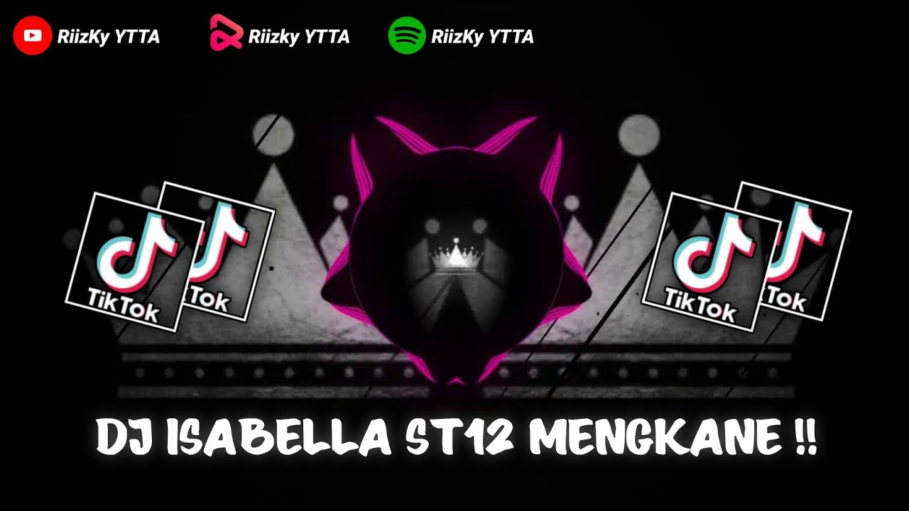 Dj Isabella Bootleg Sound Rizky Sz Viral Dj Tiktok Terbaru By Raka