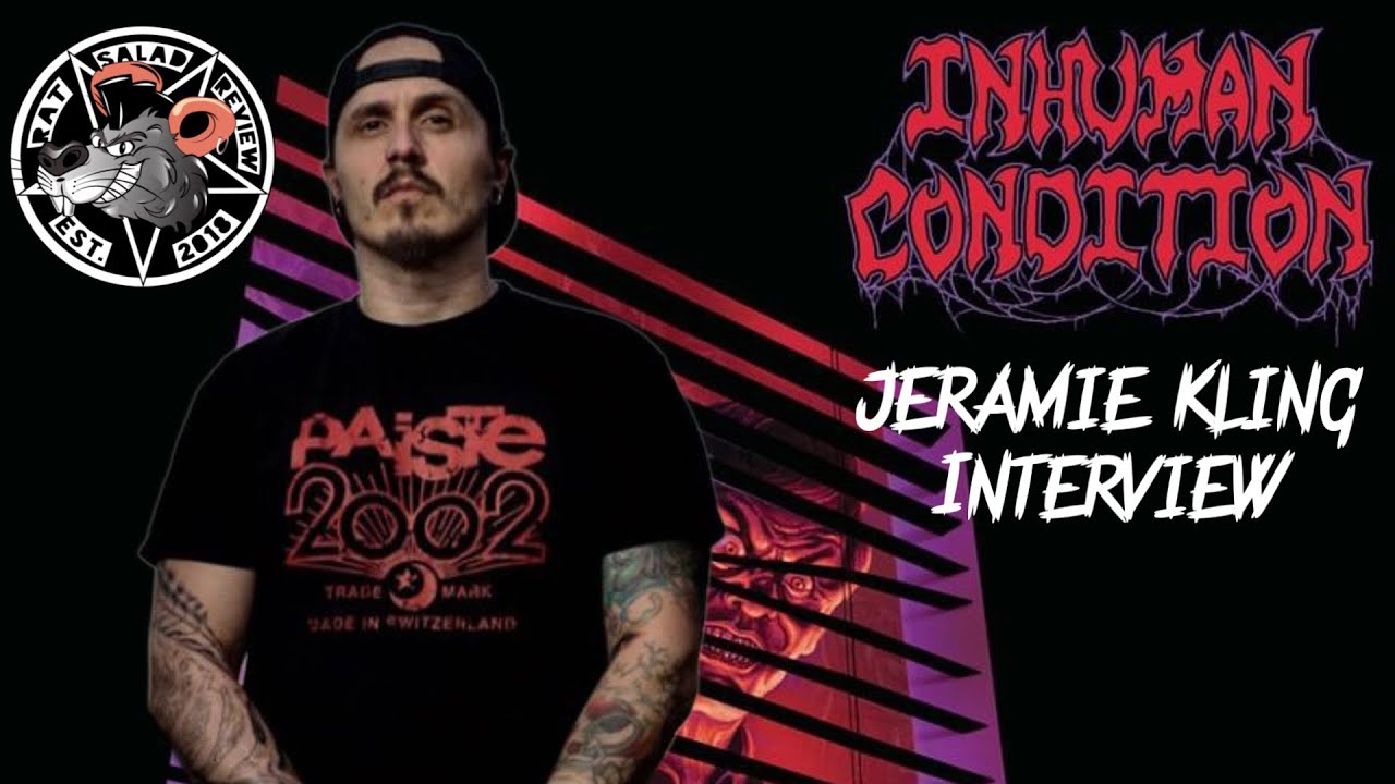 Jeramie Kling Inhuman Condition Interview Rat Salad Review - YouTube