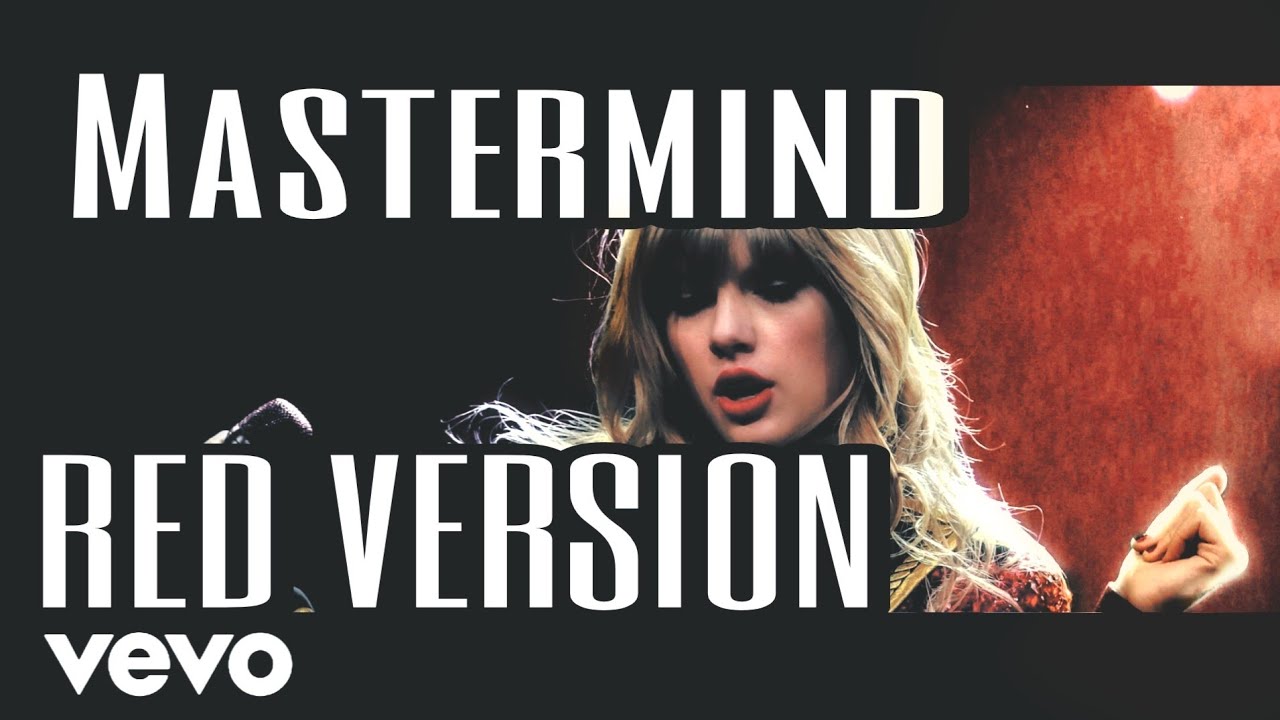 Mastermind (RED Version) Taylor Swift - YouTube