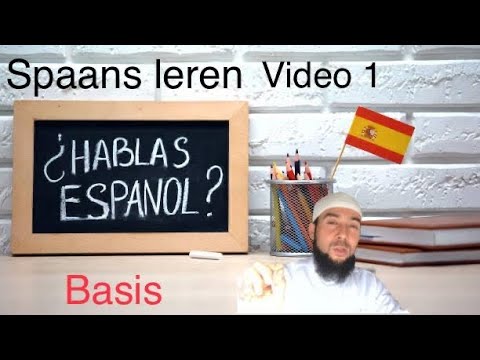 Ik leer het Spaans - Basis - video 1 - YouTube